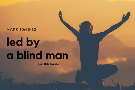 Led by a Blind Man - New Hope Church of the Nazarene